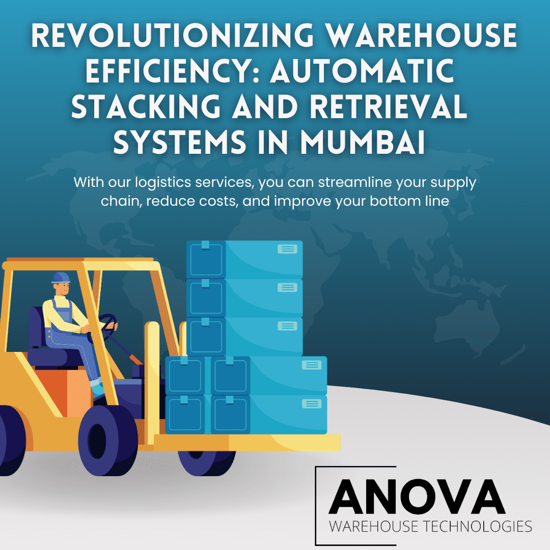 Revolutionizing Warehouse Efficiency: Automatic Stacking and Retrieval